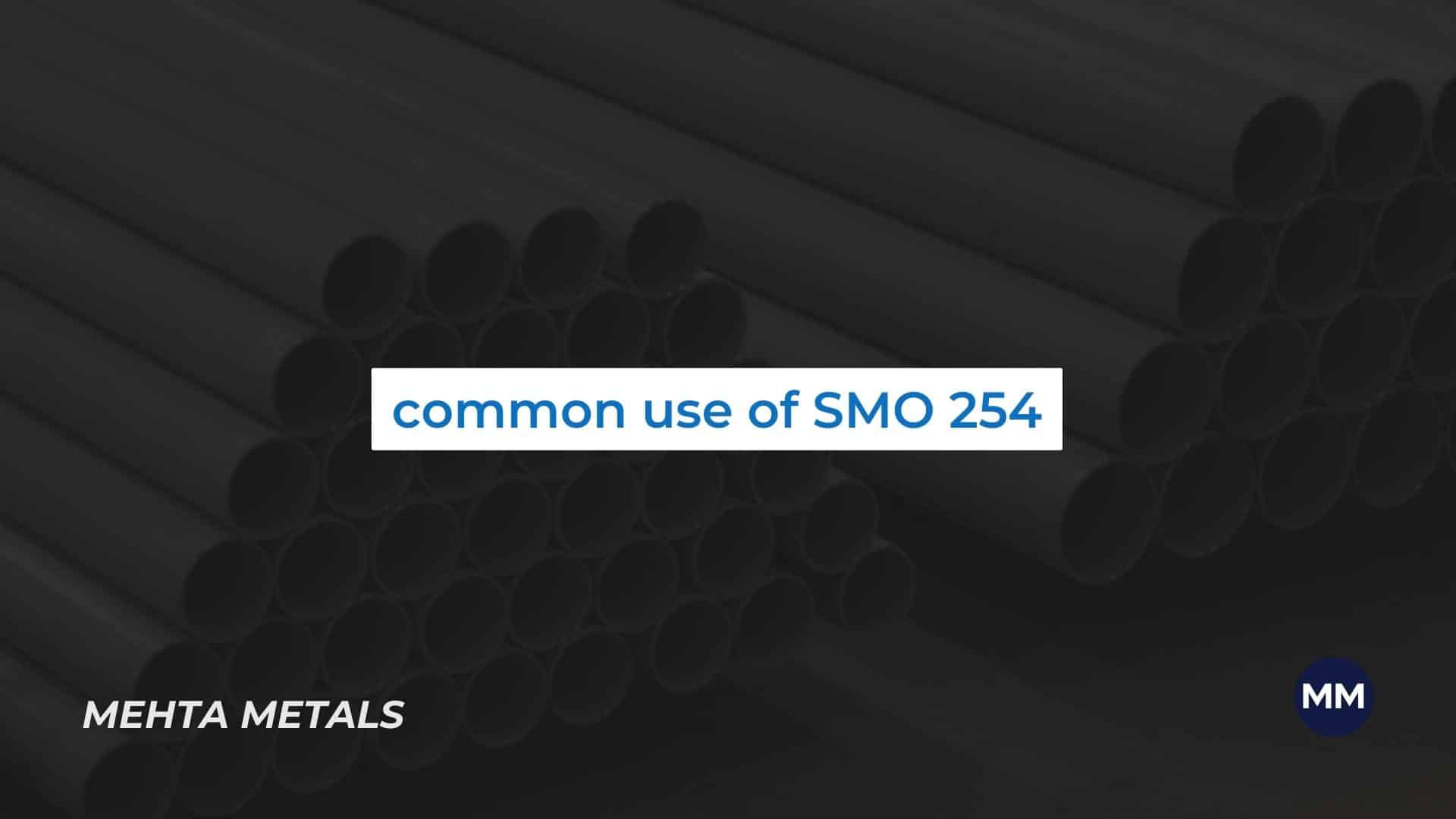 Common Uses of SMO 254 Bars to Know - Mehta Metals